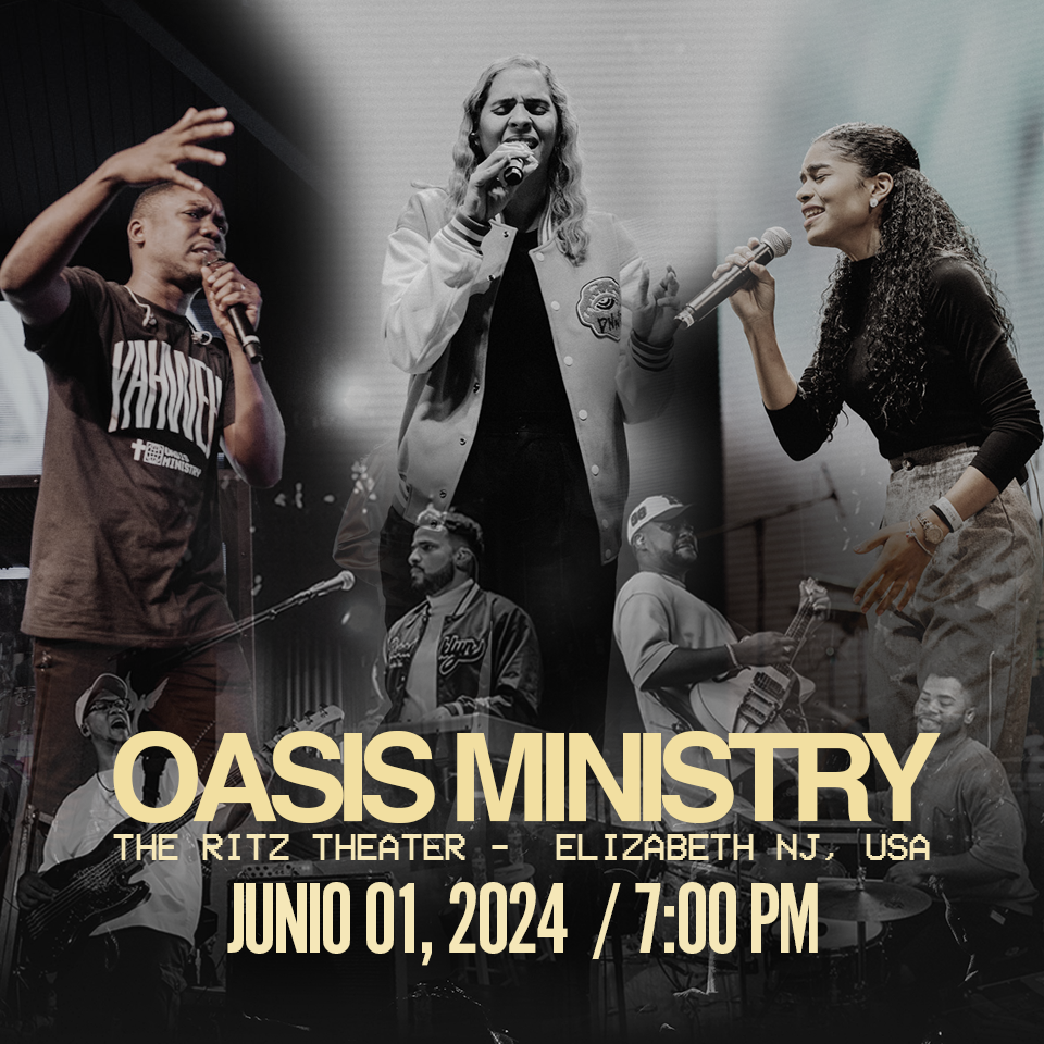 Oasis Ministry USA TOUR - ELIZABETH, NJ 2024 Tickets - BoletosExpress