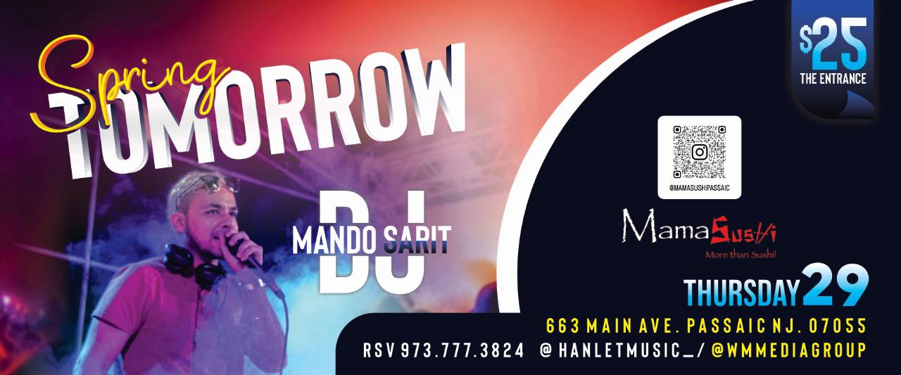 SPRING TOMORROW | DJ MANDO SARIT Tickets - BoletosExpress
